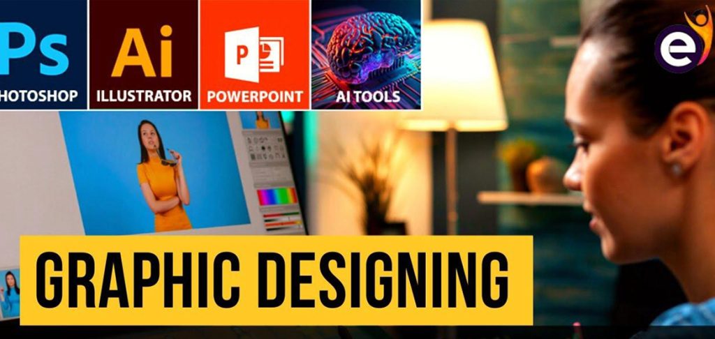 Graphic Designing Batch 02- Adobe Photoshop & Illustrator with AI by ...