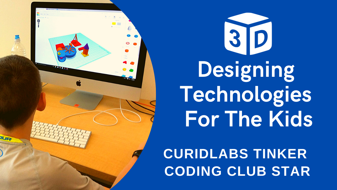 Block-Based Coding and 3D Designing Technologies : CuridLabs Tinker ...