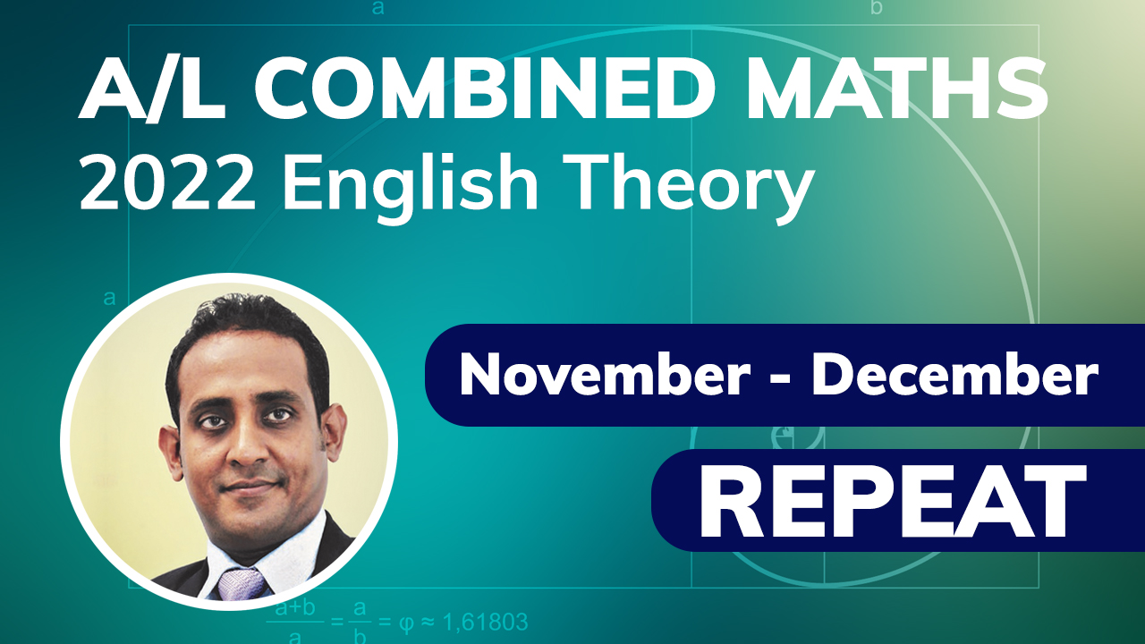 Combined Maths - 2022 / English / Theory / Repeat / 2020 November ... Combined Maths - 2022 / English / Theory / Repeat / 2020 November ...