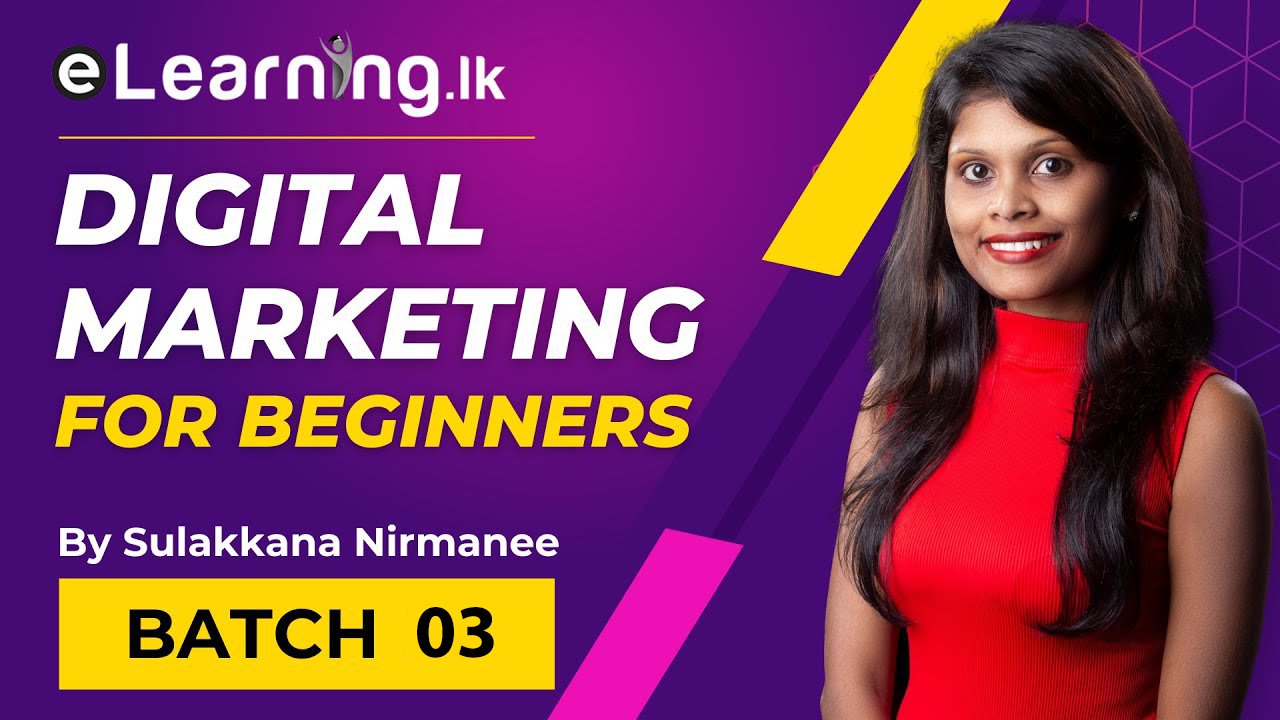Digital Marketing for Beginners in Sinhala - Batch 03 [LIVE] | The ...