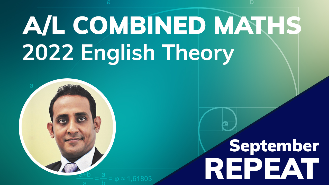 Combined Maths - 2022 / English / Theory / Repeat / 2020 September ... Combined Maths - 2022 / English / Theory / Repeat / 2020 September ...